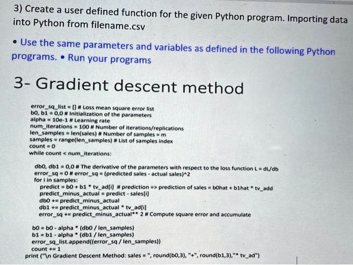 Video Solution 3 Create A User Defined Function For The Given Python Program Import Data Into