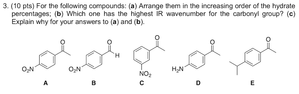 SOLVED:3. (10 pts) For the following compounds: (a) Arrange them in the ...