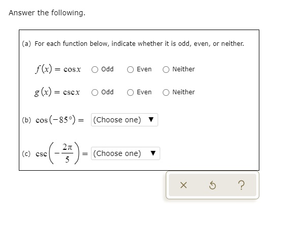 answer the following for each function below indicate whether it is odd ...