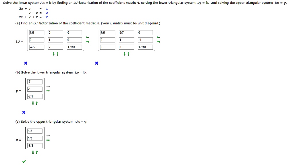 SOLVED:Solve the Ilnear system Ax finding an LU-factorlzation of the ...