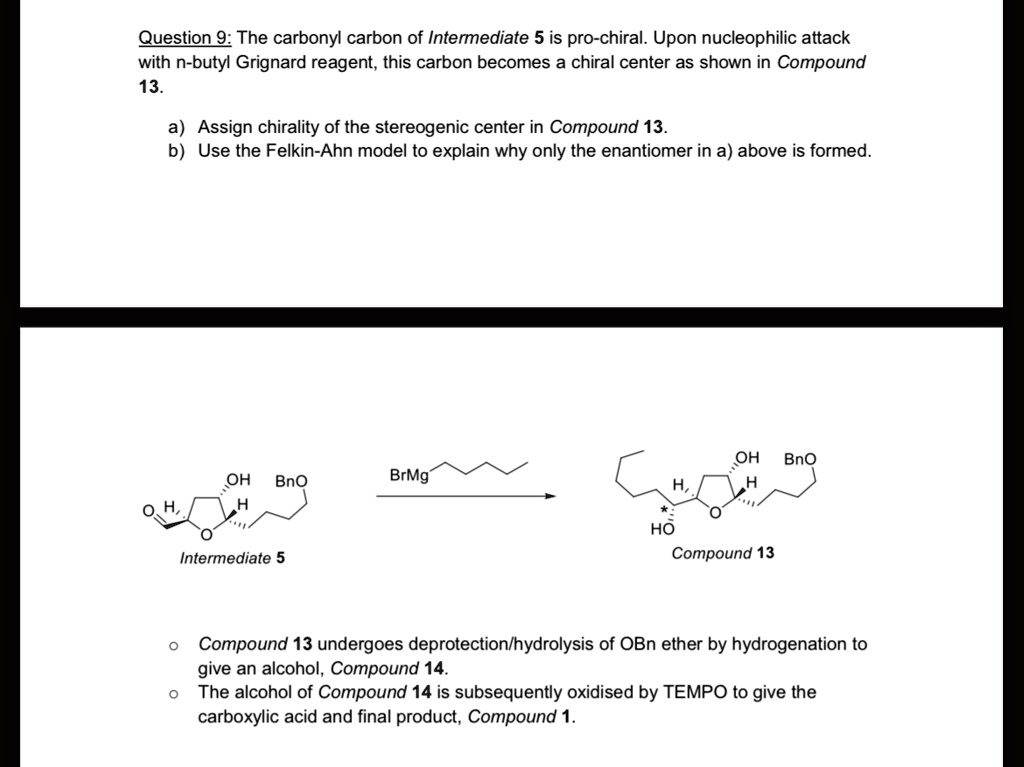 question 9 the carbonyl carbon of intermediate 5 is pro chiral upon ...