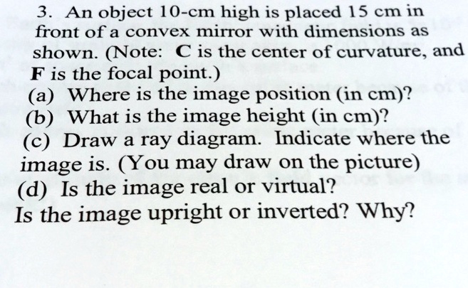 SOLVED: 3 An object 10-cm high is placed 15 em in front of a convex ...