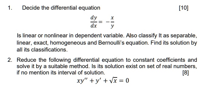 SOLVED:Decide the differential equation [10] dy dx Is linear or ...