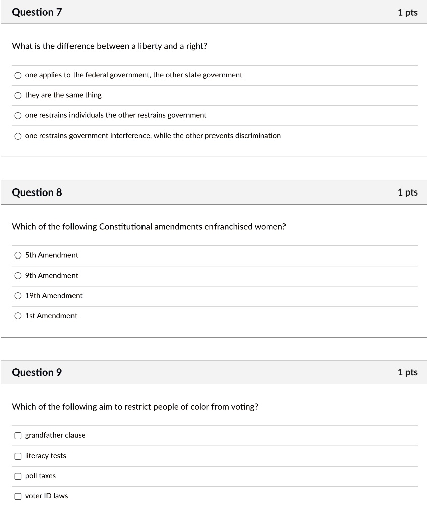 SOLVED: Question 7 What is the difference between a liberty and a right? A. One applies to the ...