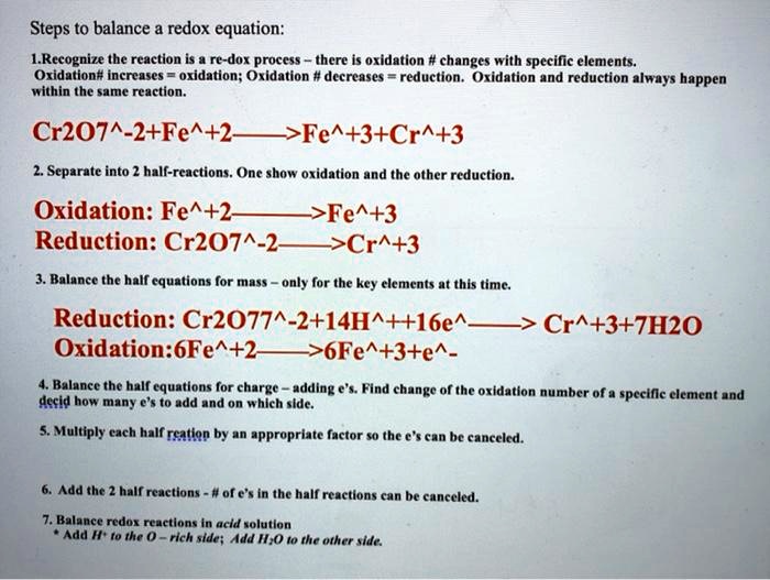 SOLVED: Steps to balance a redox equation: 1. Recognize the reaction is a redox process - there ...