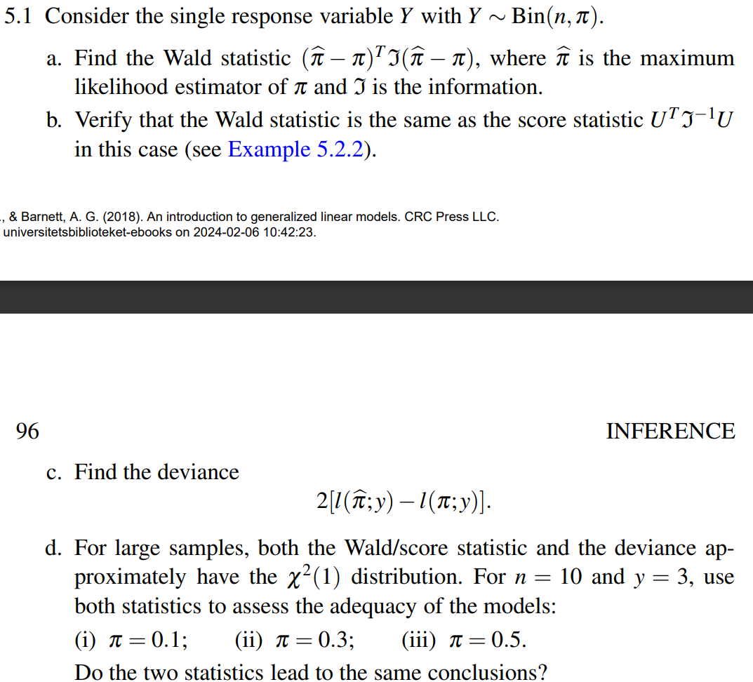 SOLVED: 5.1 Consider the single response variable Y with Y ∼Bin(n, π ...