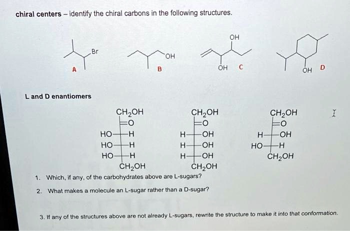 SOLVED: chiral centers identify the chiral carbons in the following ...