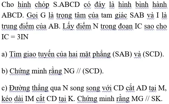 Cho hình chóp S.ABCD có ?áy là hình bình hành ABCD. G?i G là tr?ng tâm c?a tam giác SAB và I là ...