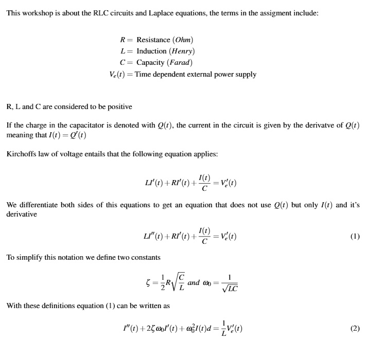 SOLVED:This workshop is about the RLC circuits and Laplace equations ...
