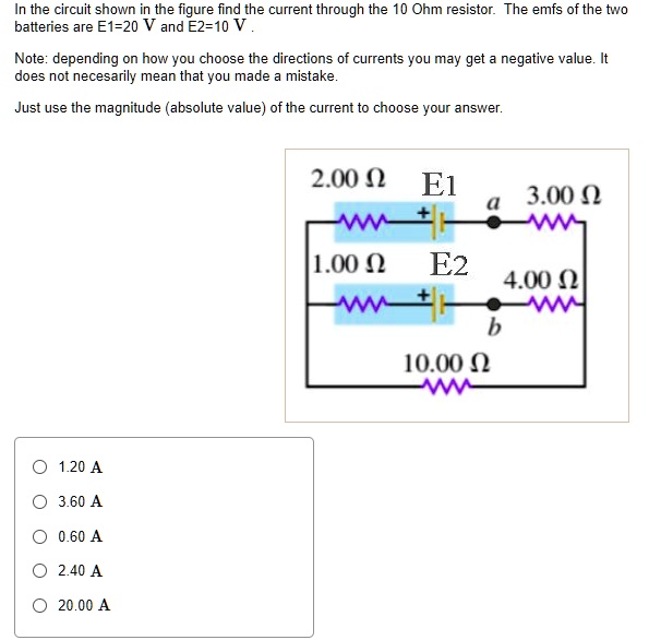 SOLVED: In the circuit shown in the figure, find the current through the 10 Ohm resistor. The ...