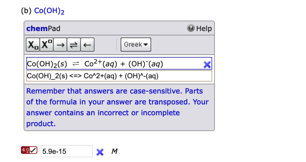 SOLVED: (b) Co(OH)2 chemPad Help Xoxt 4 Greek ICo(OH)2(s) = Co2+(aq ...