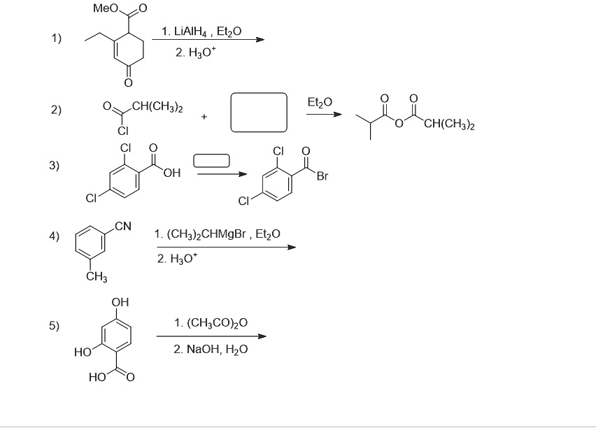 SOLVED: Write the structure of the starting products, reagents, or ...