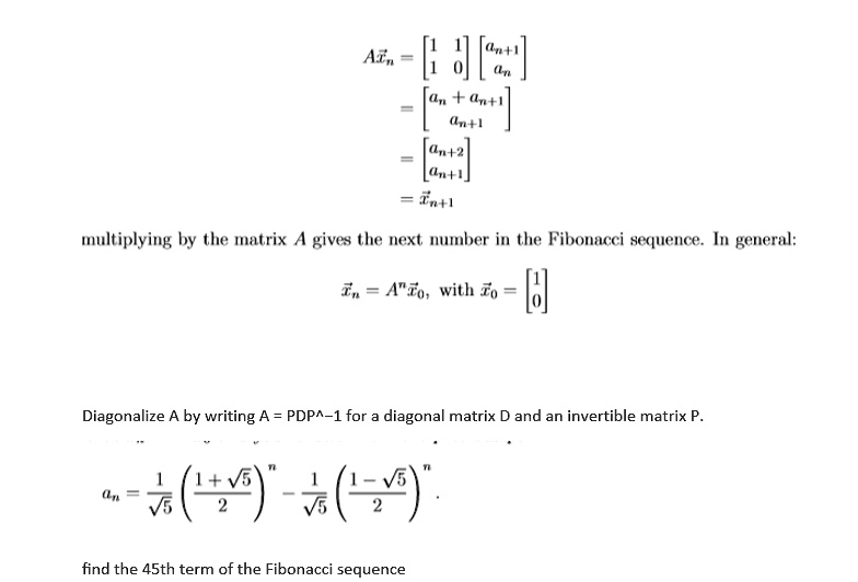 SOLVED: At, On + Uptl Un+I 0,+2 O,|! 1,+1 Multiplying by the matrix A ...