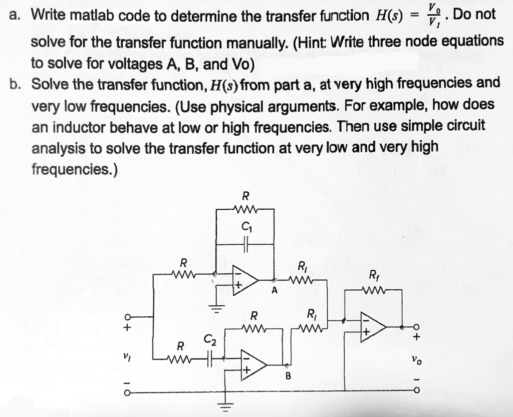Solved A Write Matlab Code To Determine The Transfer Function Hs