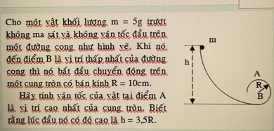 Cho mêt yât kh?t l??gg m=5 g tr??t khîng ma sát và? không xân t?c ??u trên môt ???ng cong nh ...