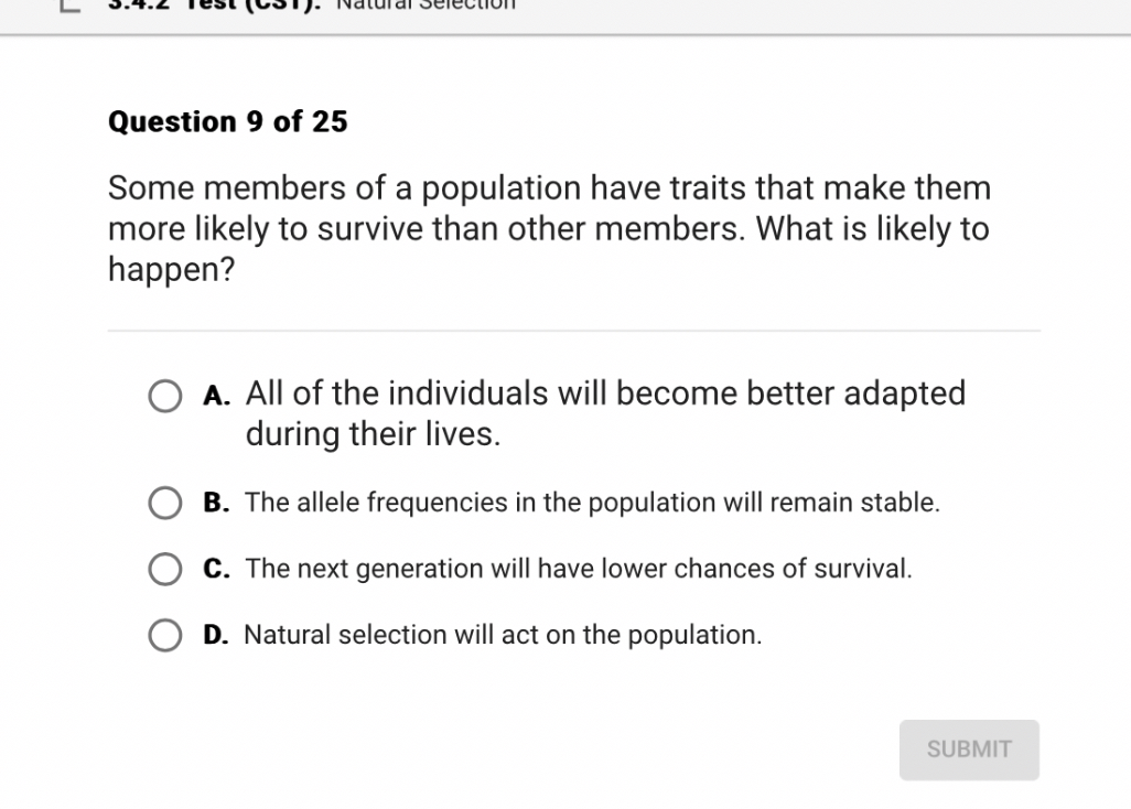 SOLVED: Question 9 of 25 Some members of a population have traits that ...