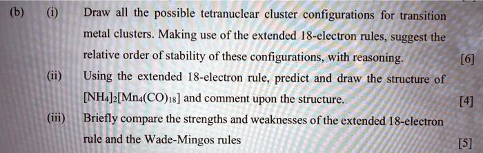 SOLVED: Draw all the possible tetranuclear cluster configurations for ...