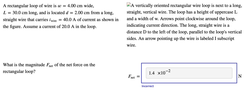 SOLVED: A rectangular loop of wire is w = 4.00 cm wide, L = 30.0 cm ...