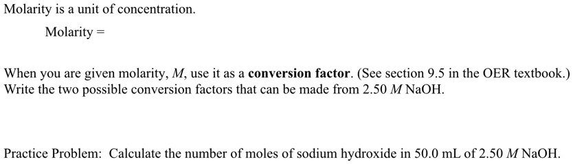 SOLVED: Molarity is a unit of concentration Molarity When you are given ...