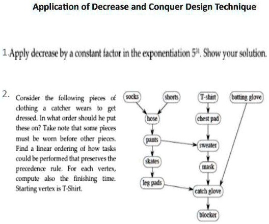 SOLVED: Application of Decrease and Conquer Design Technique 1.Apply decrease by a constant ...