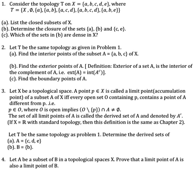 consider the topology t on x abcde where t x0a ab ad abdabe a list the closed subsets ofx 6 ...