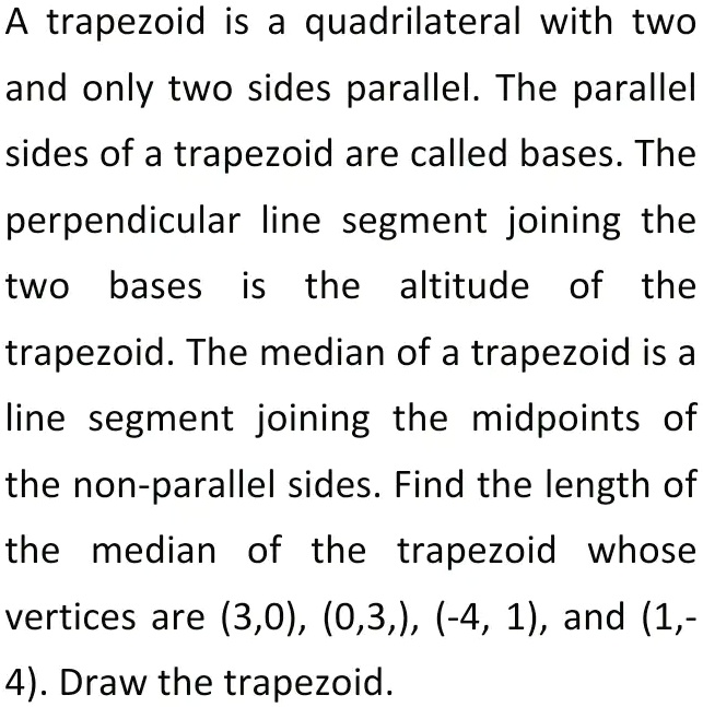 a trapezoid is a quadrilateral with two and only two sides parallel the ...