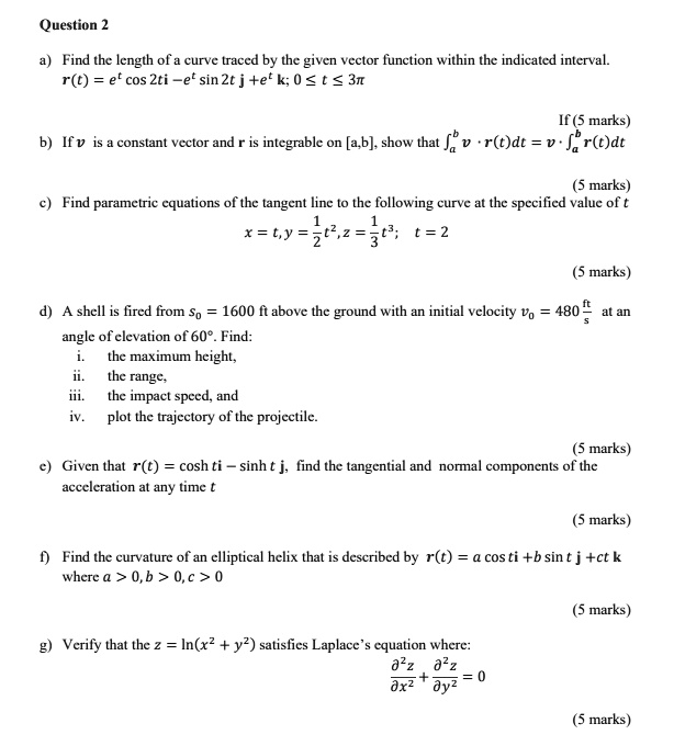 question 2 a find the length of a curve traced by the given vector function within the indicated ...