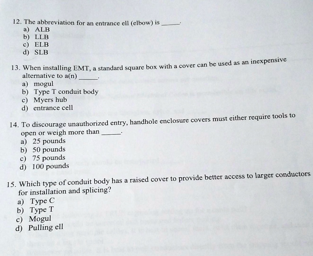 SOLVED: 12. The abbreviation for an entrance ell (elbow) is a) ALB b ...