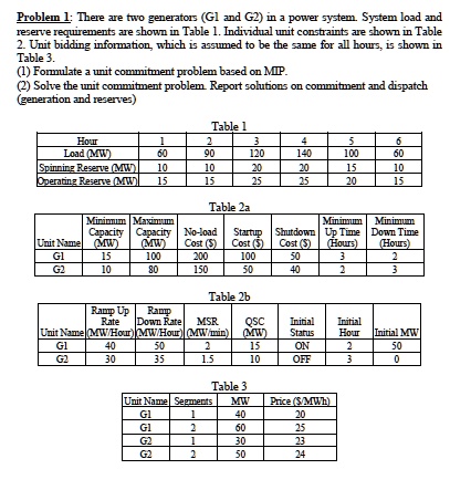 SOLVED: Problem 1: There are two generators (G1 and G2) in a power ...