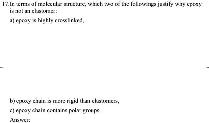 SOLVED: In terms of molecular structure, which two of the following ...