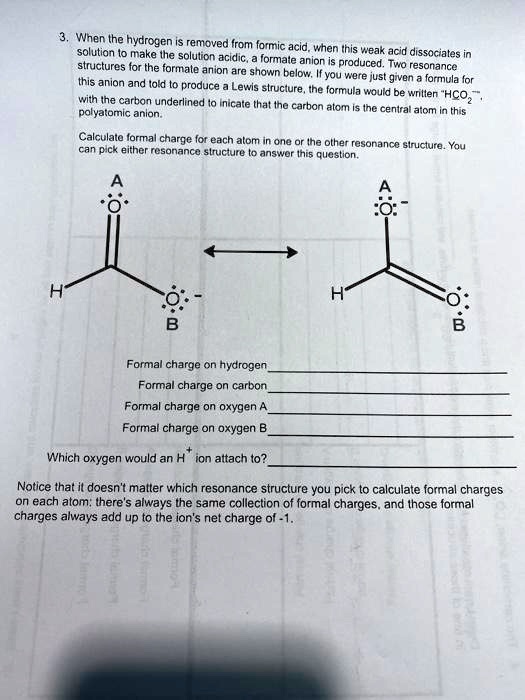 SOLVED: When the hydrogen removed from formic acid, when Ihis weak solution io make Ihe solution ...