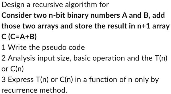 Analysis Of Algorithms Design A Recursive Algorithm For Consider Two N