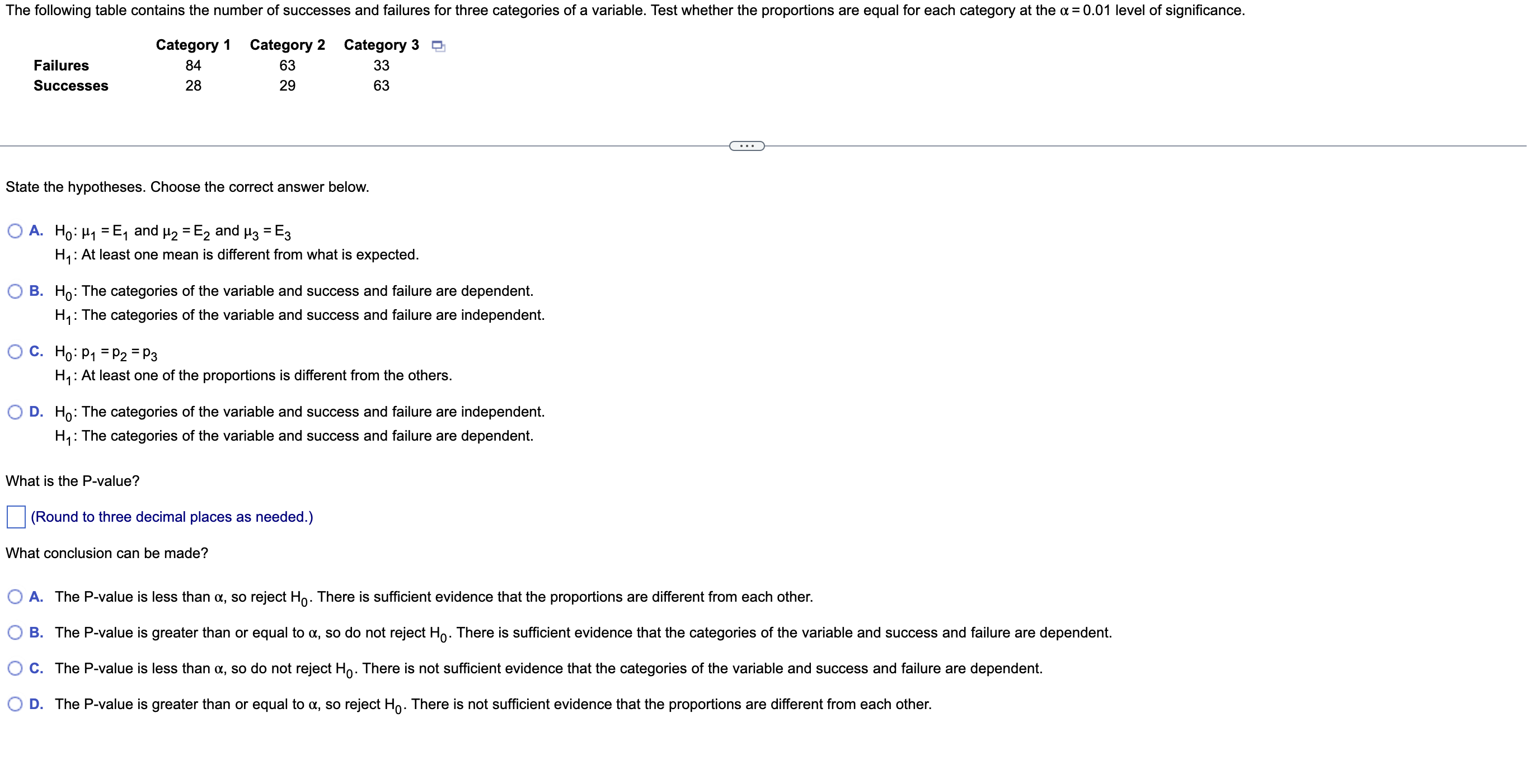 SOLVED: The following table contains the number of successes and ...