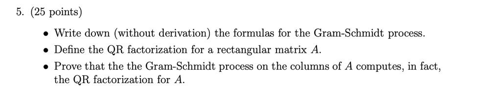 SOLVED:5. (25 points) Write down (without derivation) the formulas for ...