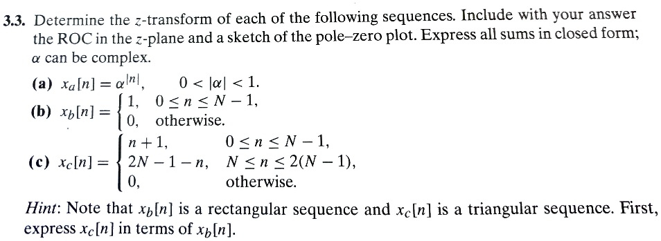 3.3. Determine the z-transform of each of the following sequences ...