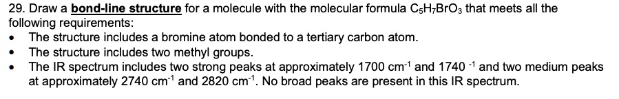 SOLVED: 29. Draw a bond-line structure for a molecule with the ...