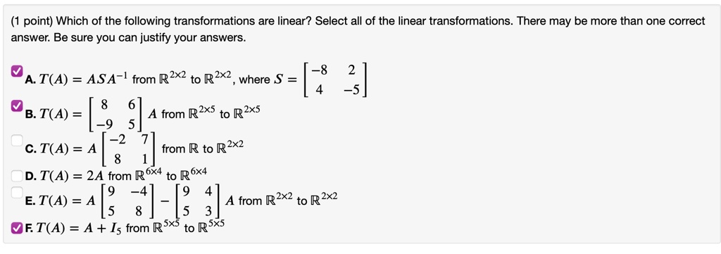 point which of the following transformations are linear select all of the linear transformations ...