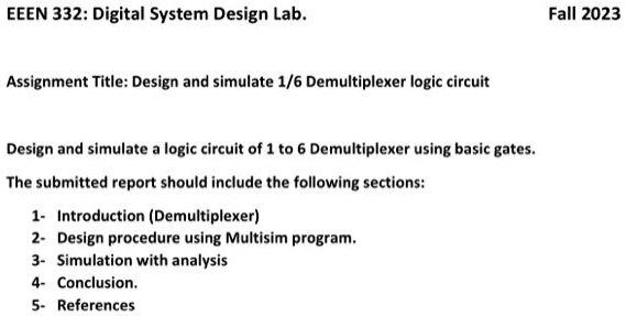 EEEN 332: Digital System Design Lab. Assignment Title: Design and simulate 1/6 Demultiplexer ...