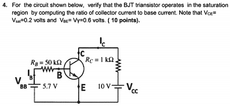 VIDEO solution: 4. For the circuit shown below, verify that the BJT ...