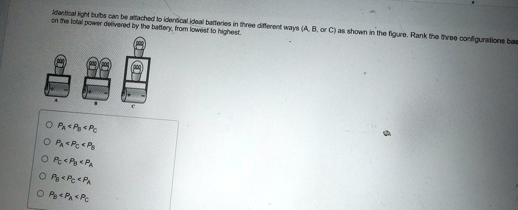 SOLVED: Identical light bulbs can be attached to one of the total power ...