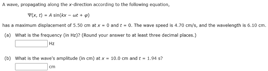 a wave propagating along the x direction according to the following ...