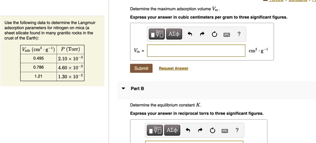 SOLVED: Determine the maximum adsorption volume Vm. Express your answer in cubic centimeters per ...