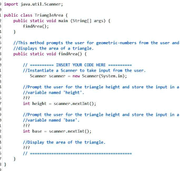 import java.util.Scanner; 9 public class TriangleArea 2 public static ...