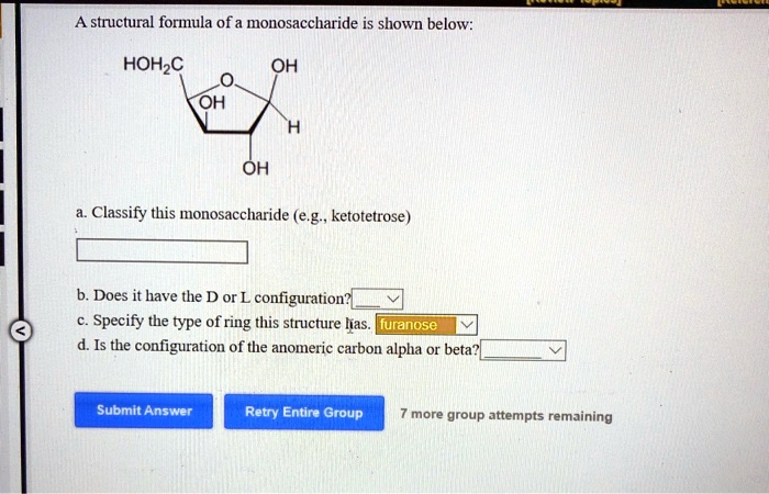 SOLVED: A structural formula of a monosaccharide is shown below: HOH2C ...