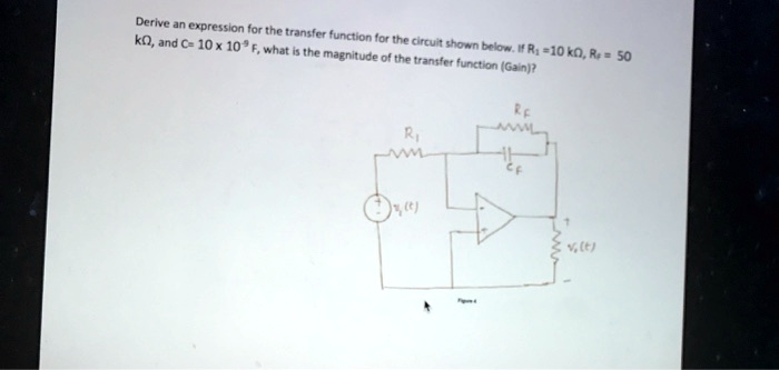 SOLVED: k, and C = 10x10^(-6) F, what is the magnitude of the transfer function Gain? Derive an ...