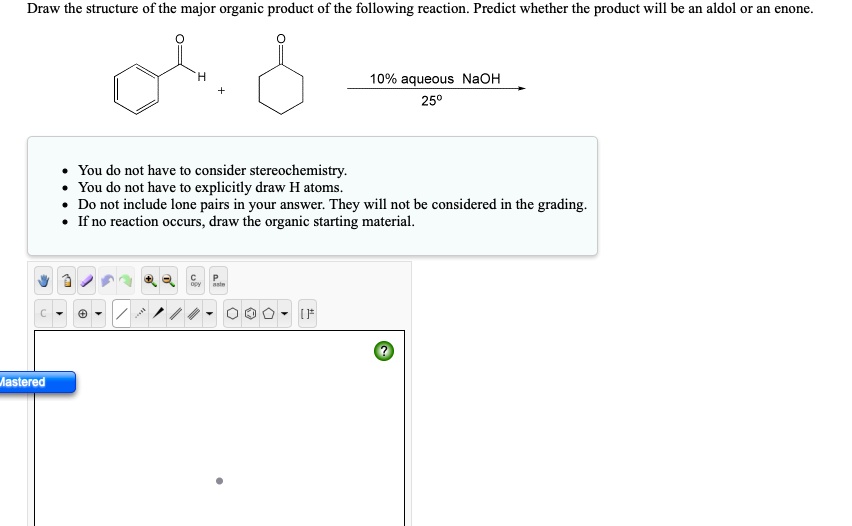 SOLVED: Draw the structure of the major organic product of the ...