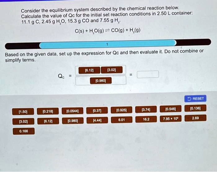 SOLVED: Consider the equilibrium system described by the chemical reaction below: Calculate the ...