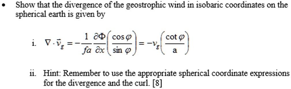 SOLVED: Show that the divergence of the geostrophic wind in isobaric ...