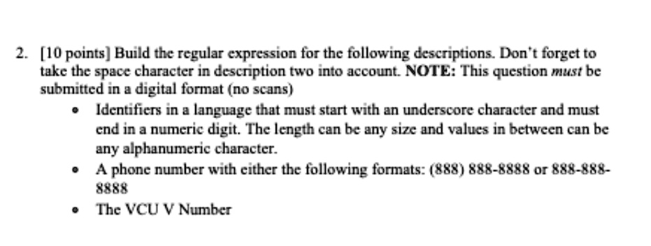 2. [10 points] Build the regular expression for the following ...