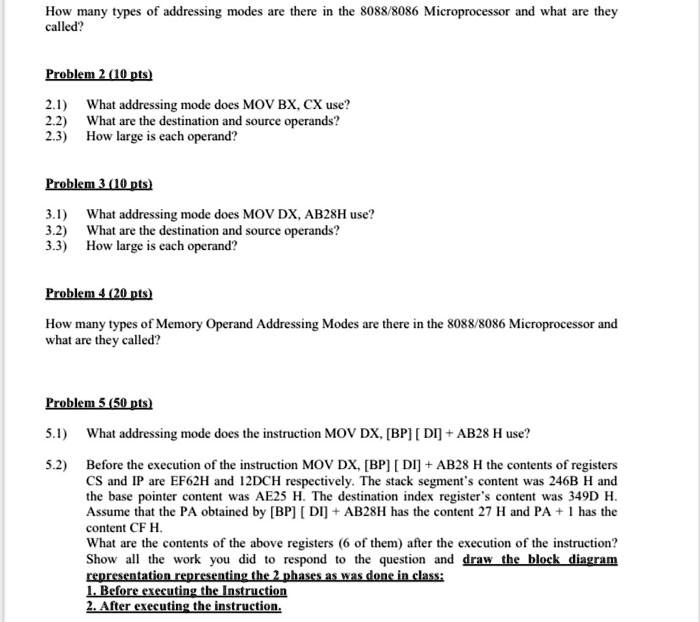 SOLVED: How many types of addressing modes are there in the 8088/8086 Microprocessor and what ...